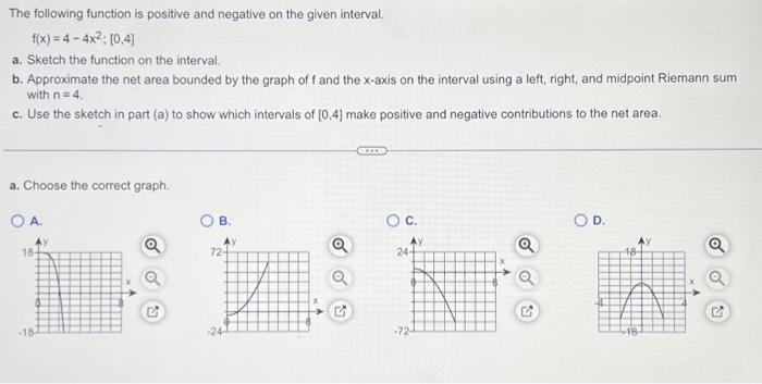 Solved The following function is positive and negative on | Chegg.com