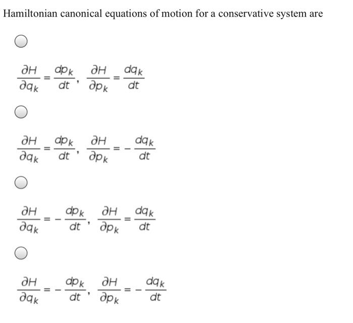 Solved Hamiltonian canonical equations of motion for a | Chegg.com