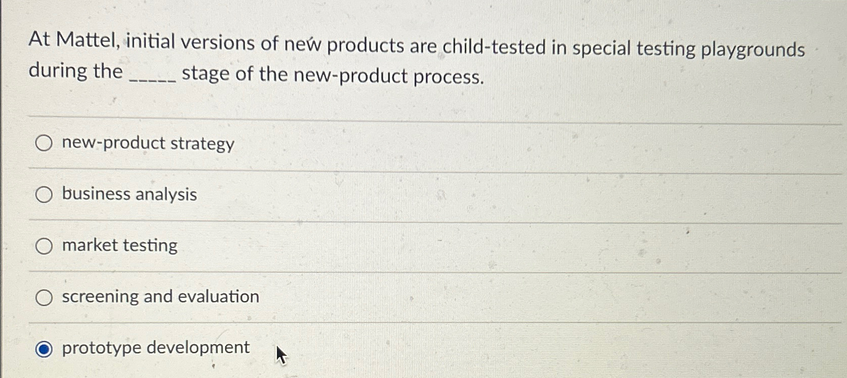 Solved At Mattel, initial versions of new products are | Chegg.com