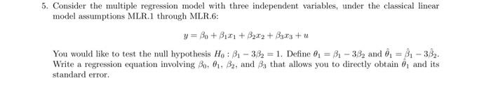 Solved 5. Consider the multiple regression model with three | Chegg.com