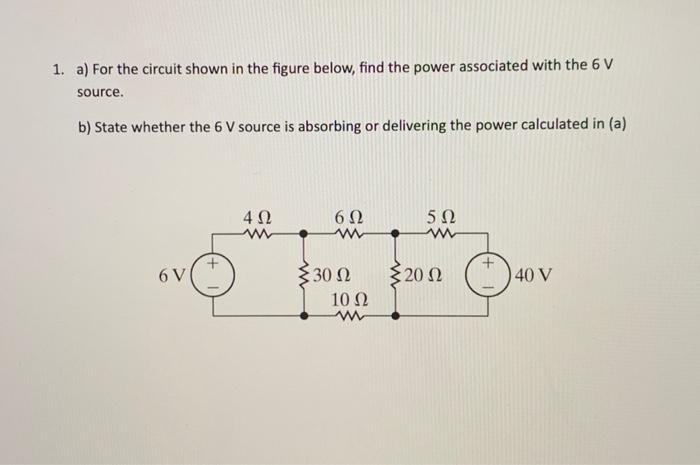 Solved 1. a) For the circuit shown in the figure below, find | Chegg.com