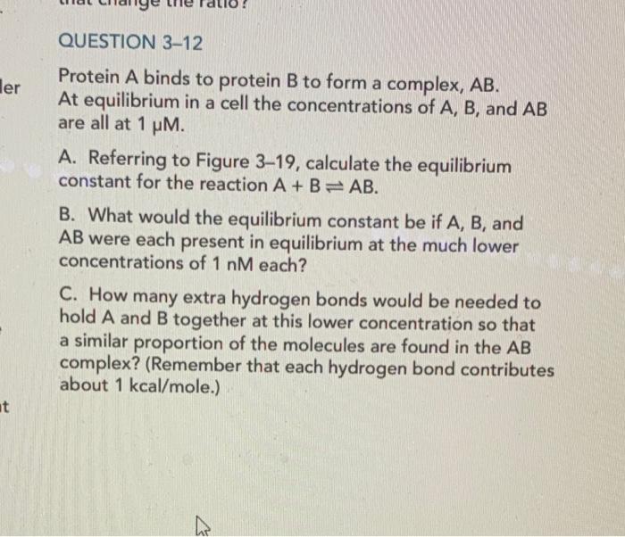 Protein A binds to protein B to form a complex, AB. | Chegg.com