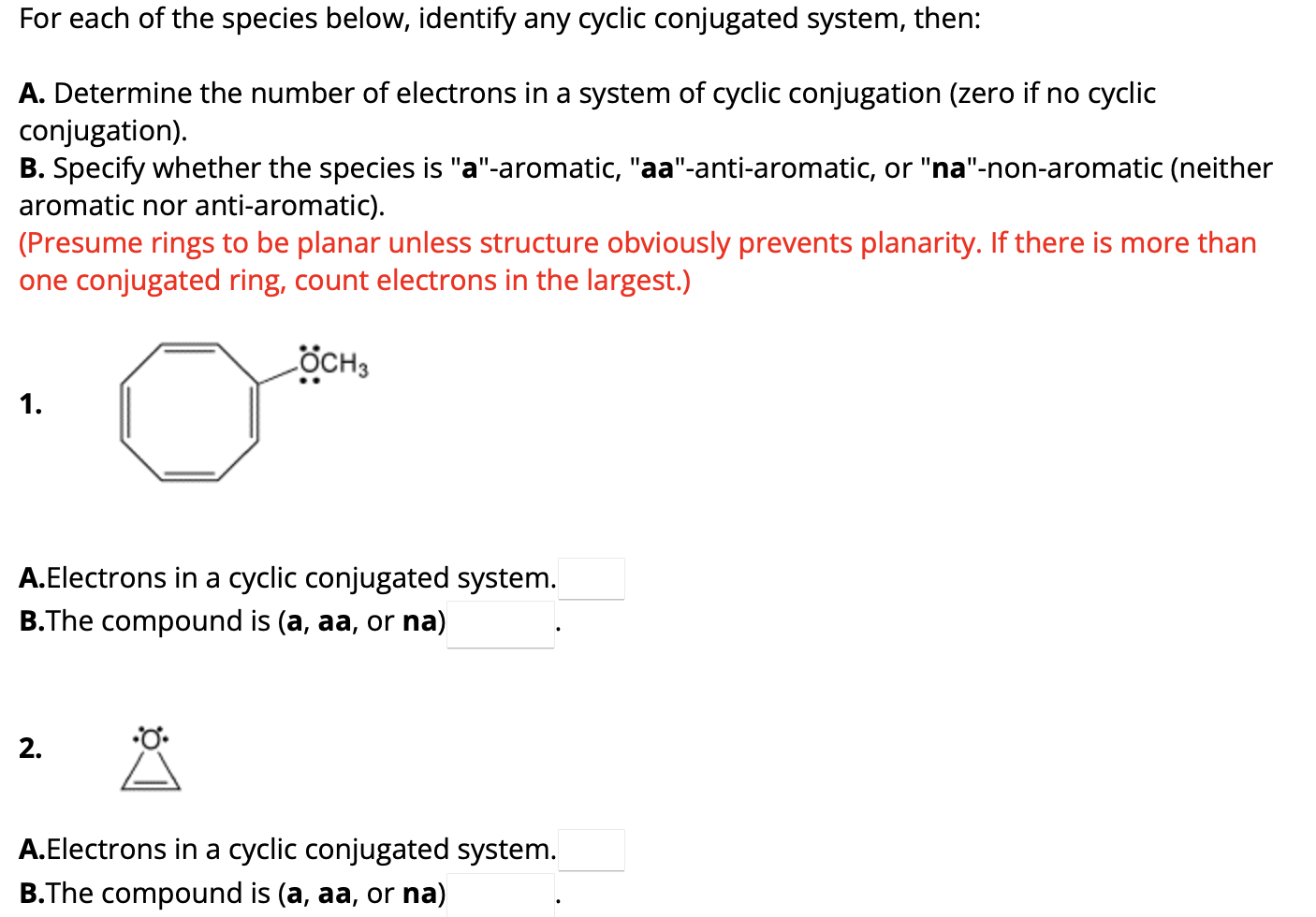 Solved For each of the species below, identify any cyclic | Chegg.com