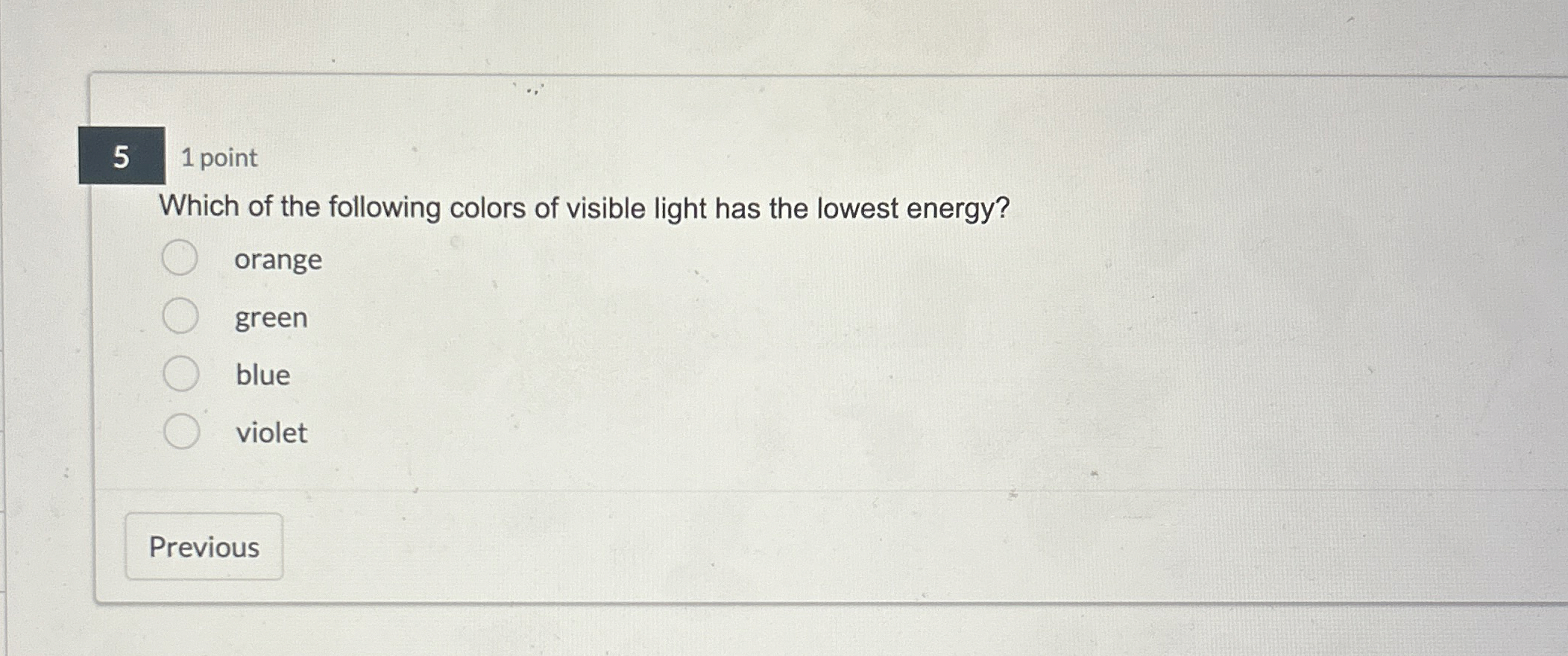 Solved 51 ﻿pointWhich of the following colors of visible | Chegg.com