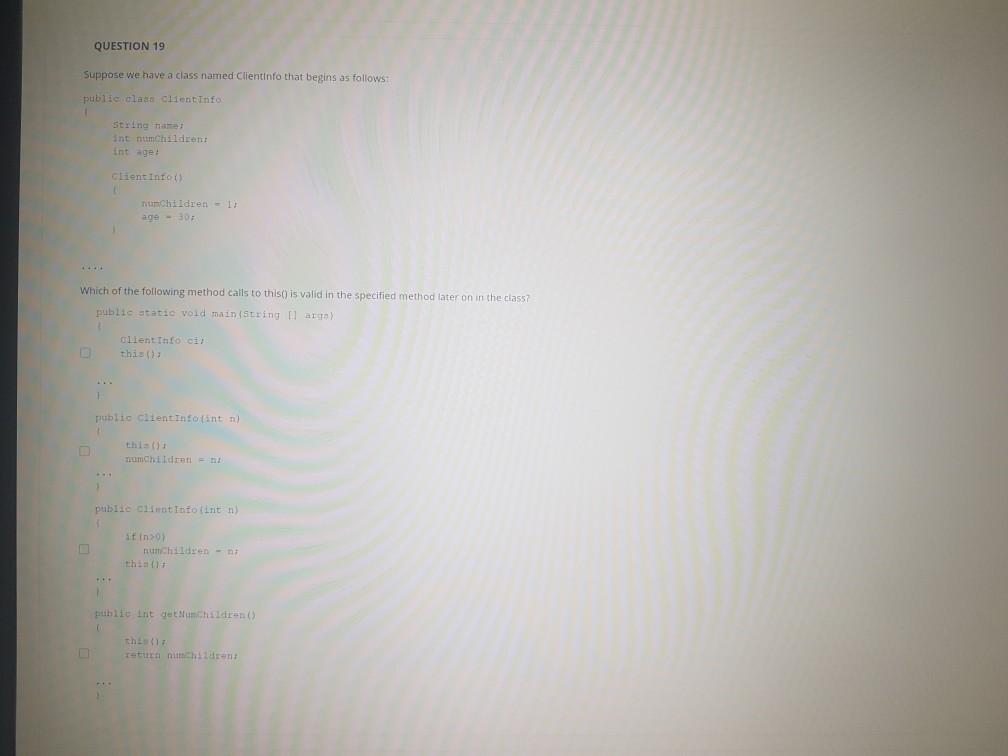 Solved QUESTION 19 Suppose we have a class named Clientinfo | Chegg.com