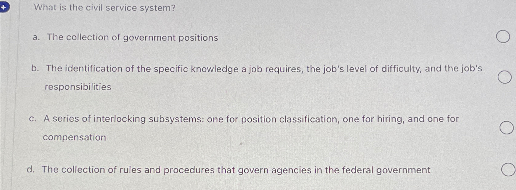Solved What is the civil service system?a. ﻿The collection | Chegg.com