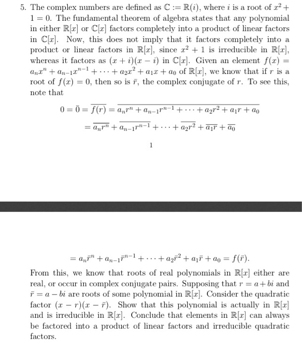Solved 5. The complex numbers are defined as C:=R(i), where | Chegg.com