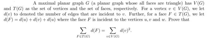 Solved A maximal planar graph G (a planar graph whose all | Chegg.com
