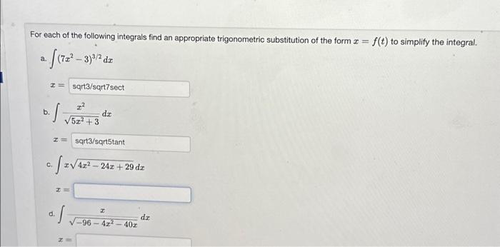 Solved For each of the following integrals find an | Chegg.com