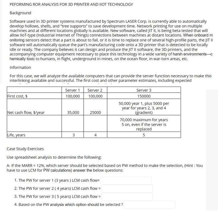 Solved PEFORMING ROR ANALYSIS FOR 3D PRINTER AND IIOT | Chegg.com