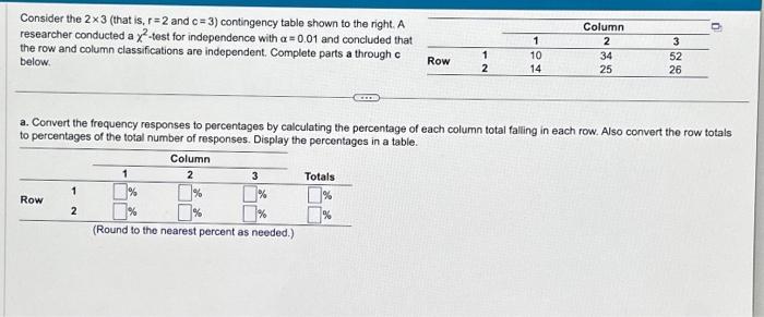 Solved Consider the 2×3 (that is, r=2 and c=3 ) contingency | Chegg.com