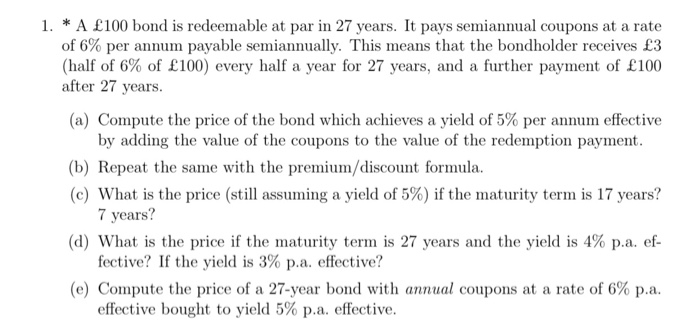 Solved 1. * A £100 bond is redeemable at par in 27 years. It | Chegg.com