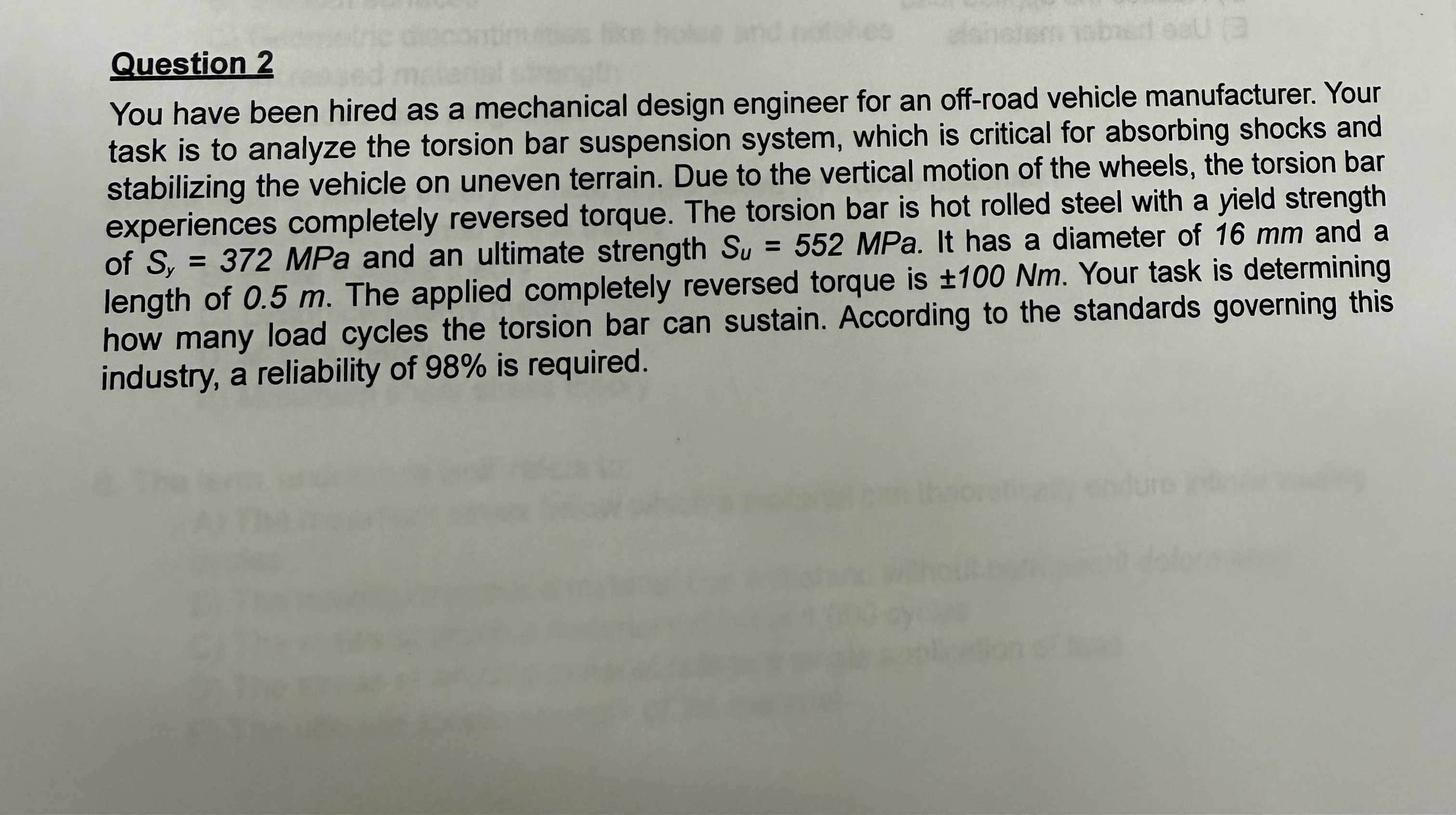 Solved Question 2You have been hired as a mechanical design | Chegg.com