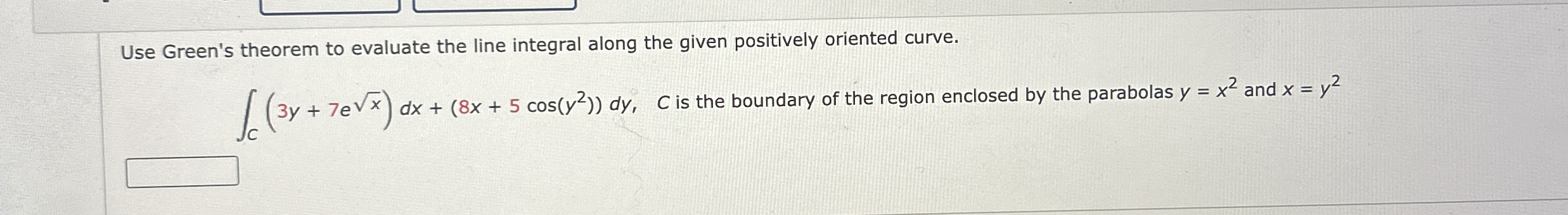 Solved Use Green's theorem to evaluate the line integral | Chegg.com