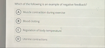 Solved Which of the following is an example of negative | Chegg.com