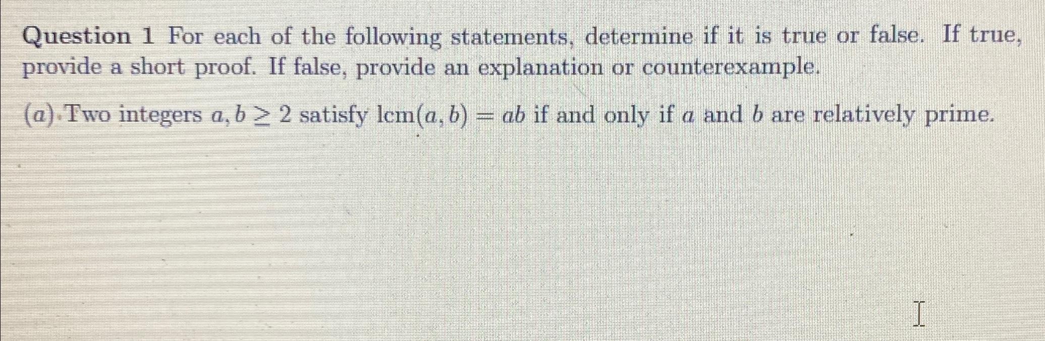 Solved Question 1 ﻿For each of the following statements, | Chegg.com
