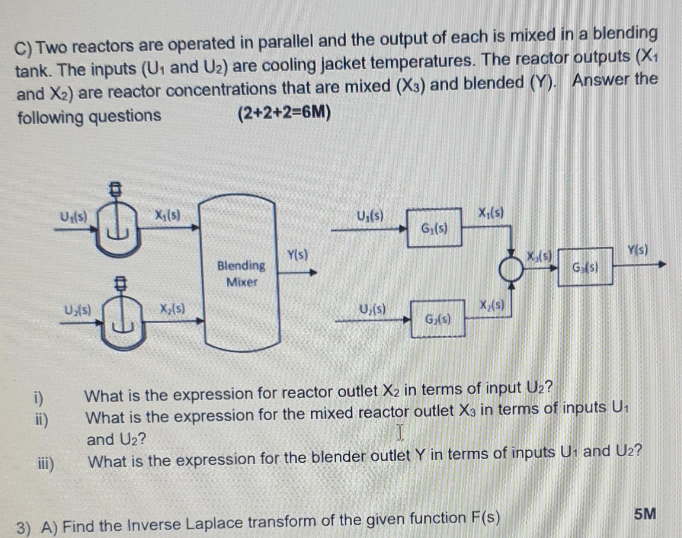 Solved C) Two reactors are operated in parallel and the | Chegg.com
