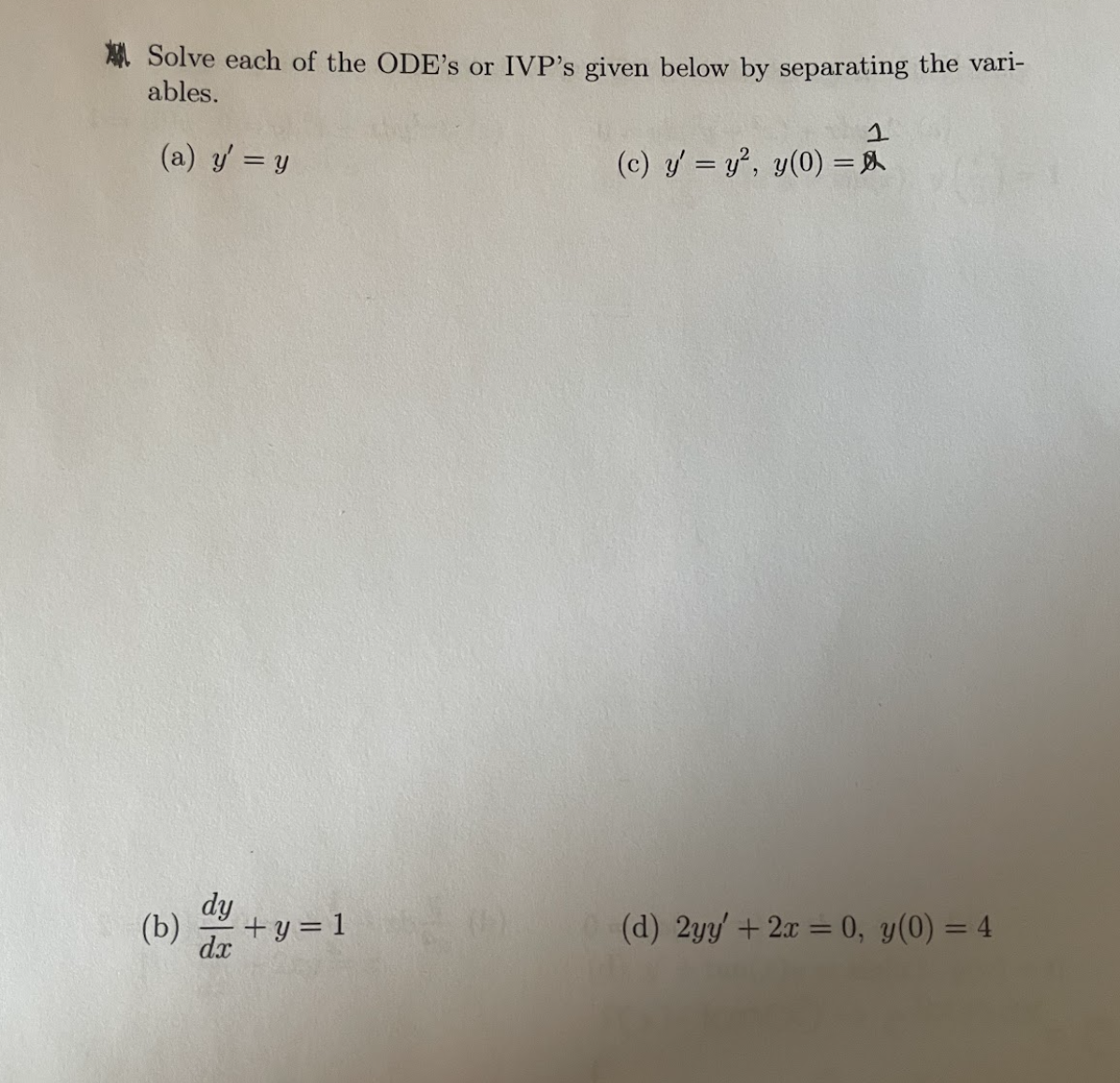 Solved Solve each of the ODE's or IVP's given below by | Chegg.com