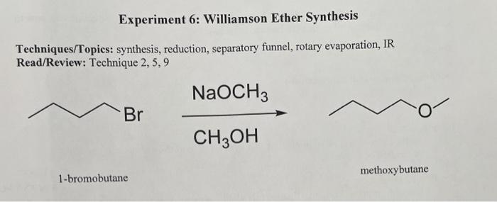 Solved Experiment 6: Williamson Ether Synthesis | Chegg.com
