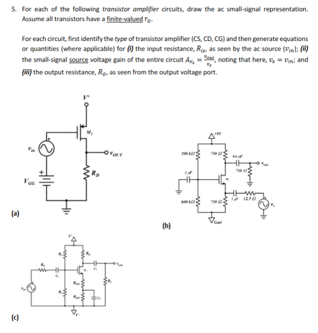 For each of the following transistor amplifier | Chegg.com