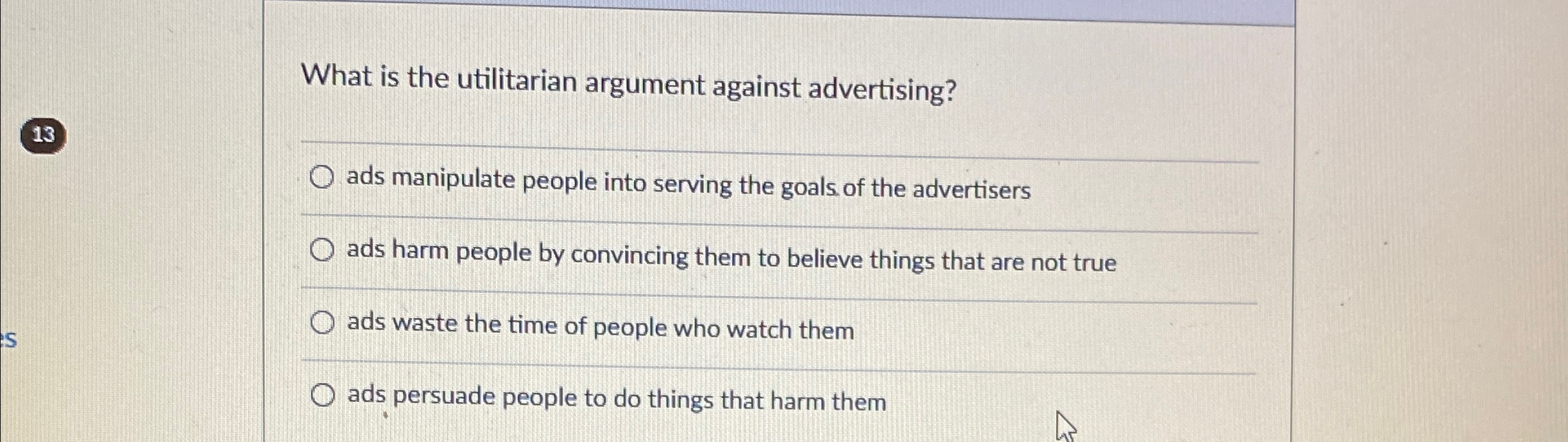 Solved What is the utilitarian argument against | Chegg.com