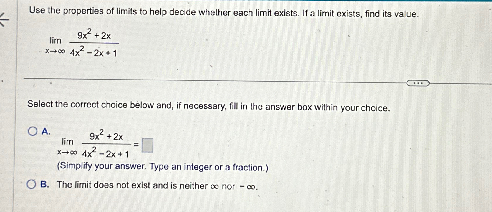 Solved Use the properties of limits to help decide whether | Chegg.com