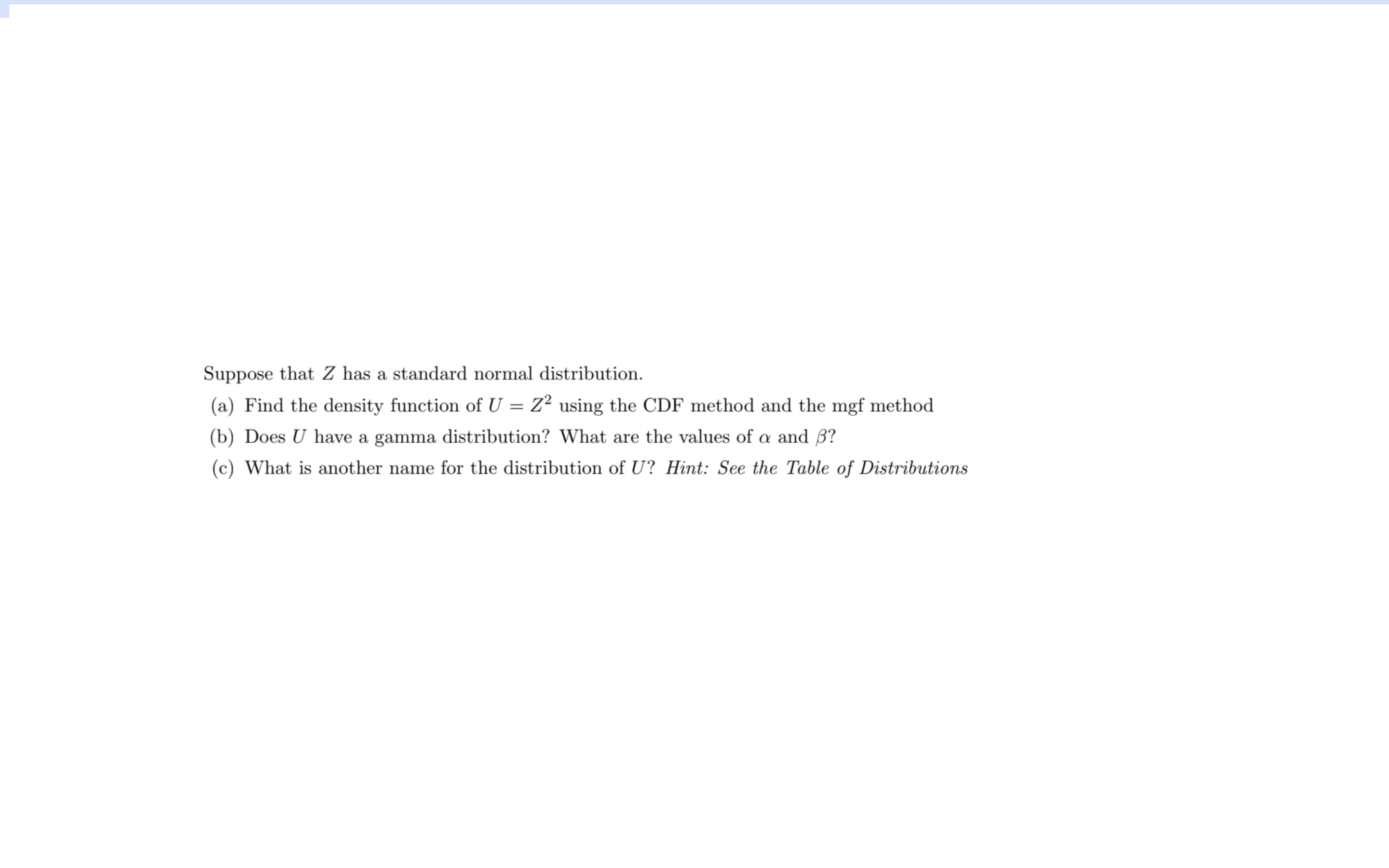 Solved Suppose that Z has a standard normal | Chegg.com Solved Suppose that Z has a standard normal | Chegg.com