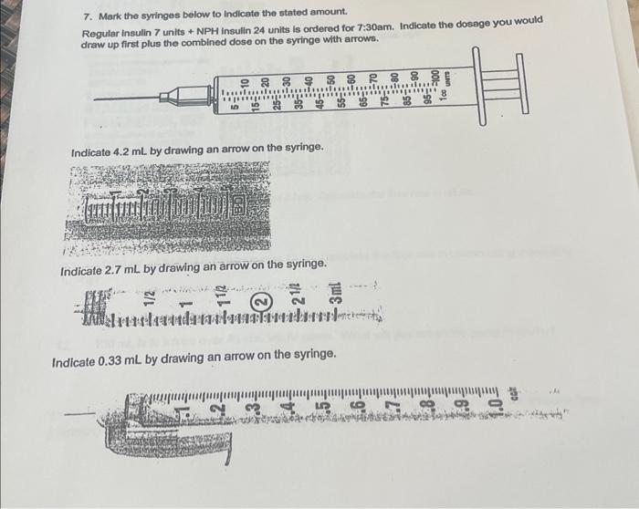Solved 7. Mark the syringes below to indicate the stated | Chegg.com