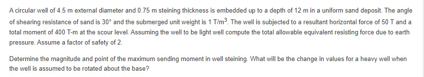 Solved A circular well of 4.5m ﻿external diameter and 0.75m | Chegg.com