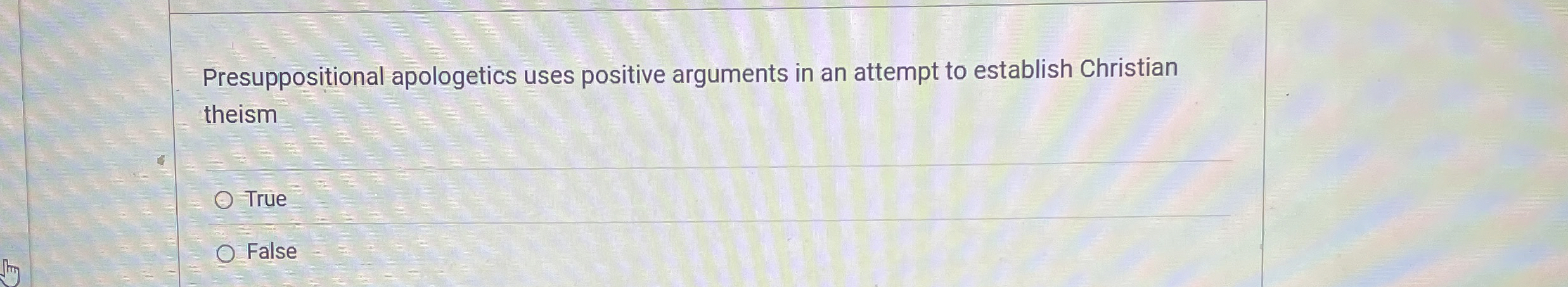 Solved Presuppositional apologetics uses positive arguments | Chegg.com