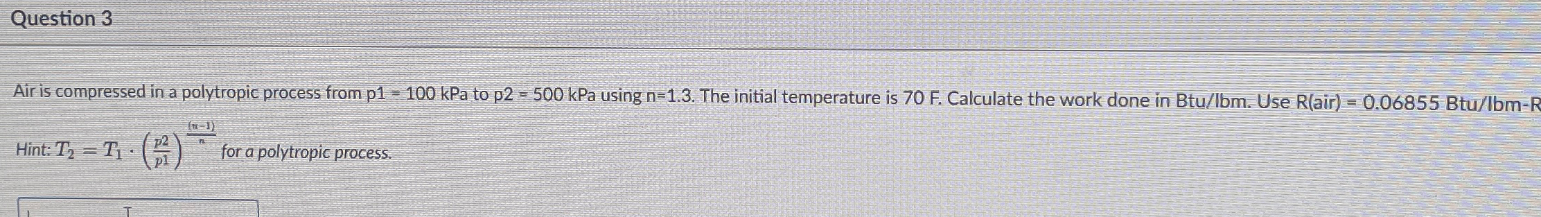 Solved Question 3Air is compressed in a polytropic process | Chegg.com