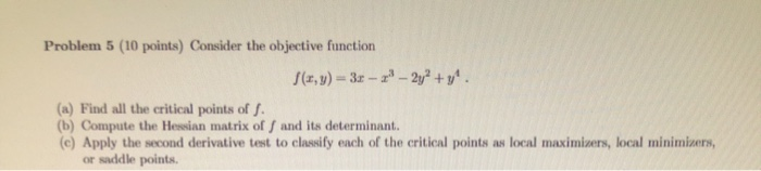 Solved Problem 5 (10 points) Consider the objective function | Chegg.com