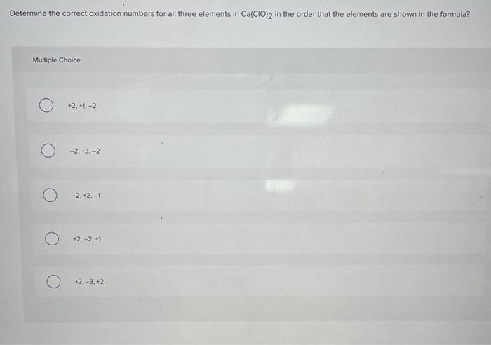 Solved Determine the correct oxidation numbers for all three | Chegg.com