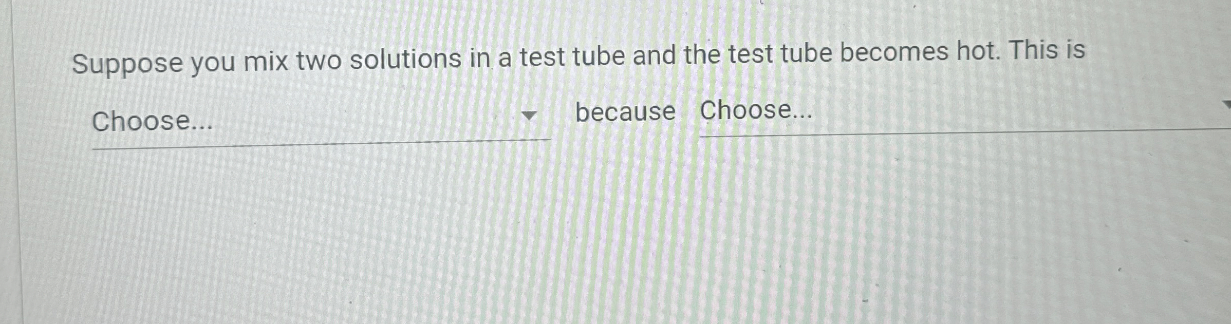 Solved Suppose you mix two solutions in a test tube and the | Chegg.com