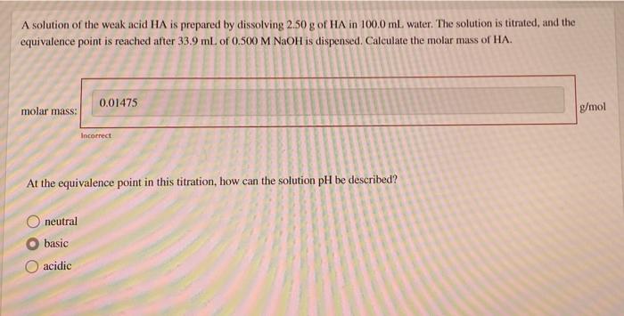Solved A solution of the weak acid HA is prepared by | Chegg.com