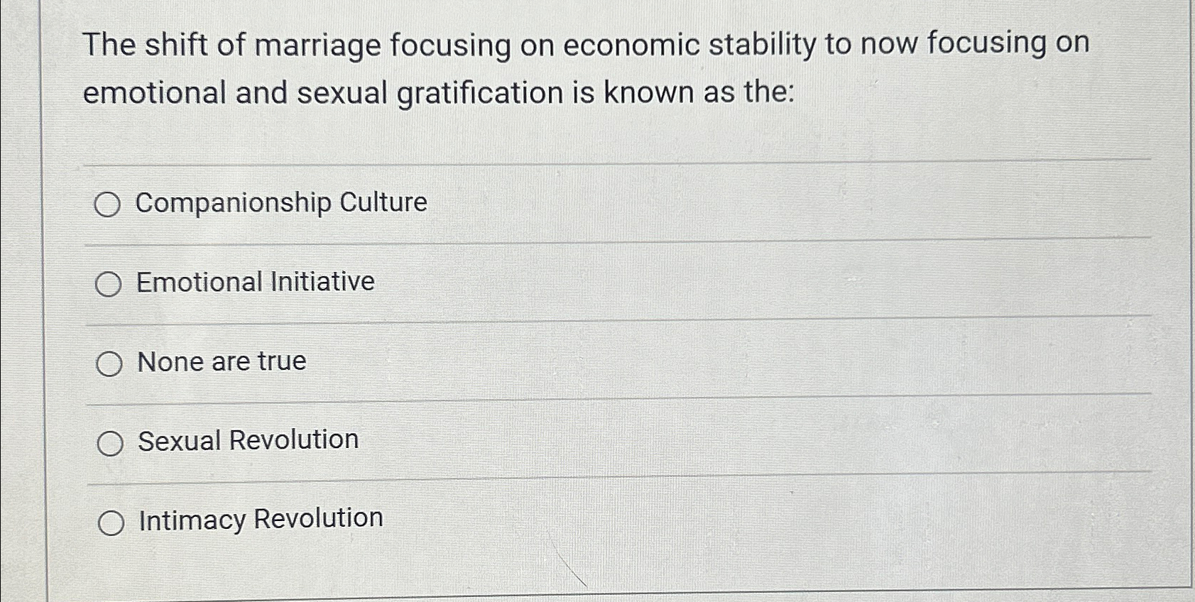 Solved The shift of marriage focusing on economic stability | Chegg.com