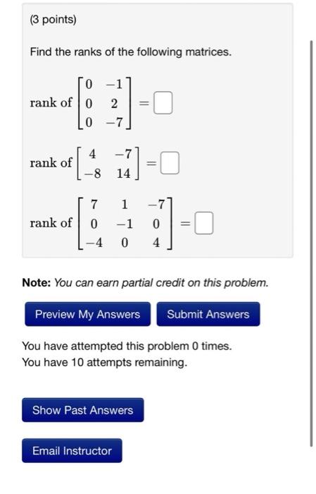 Solved (3 points) Find the ranks of the following matrices. | Chegg.com