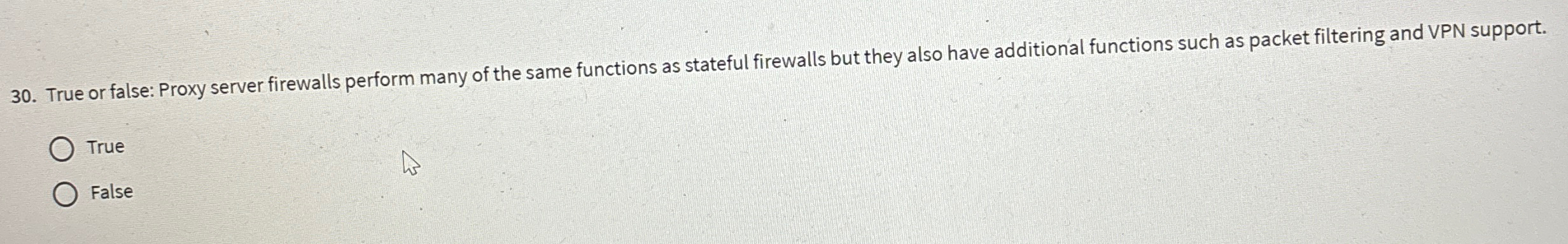 Solved True or false: Proxy server firewalls perform many of | Chegg.com