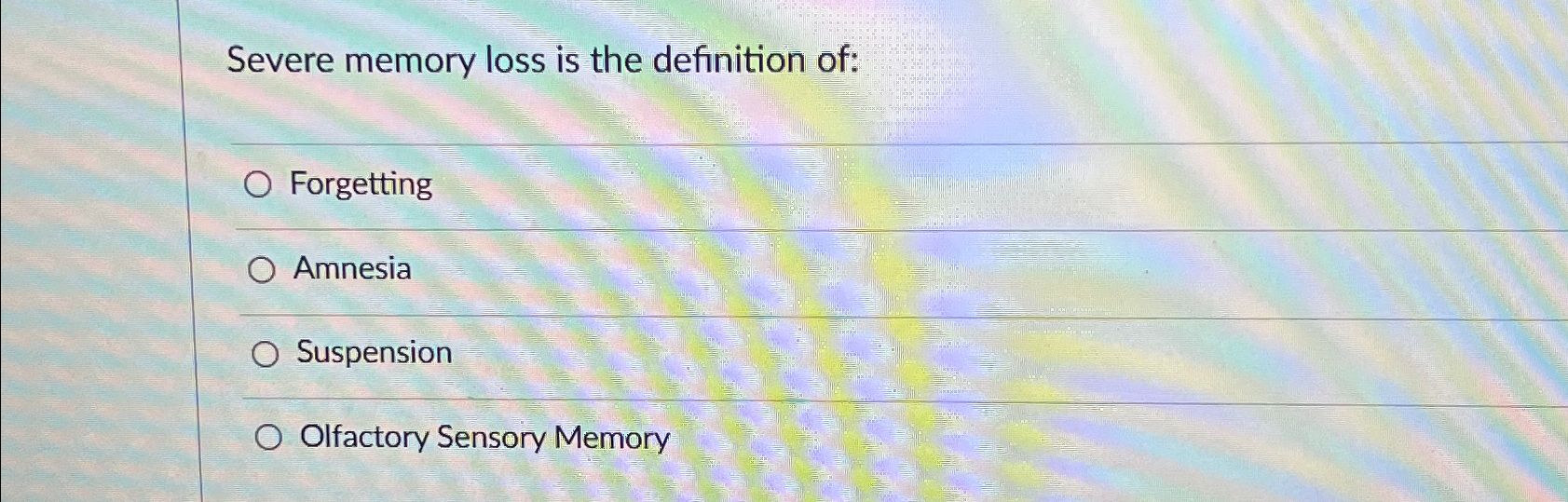 Solved Severe memory loss is the definition | Chegg.com