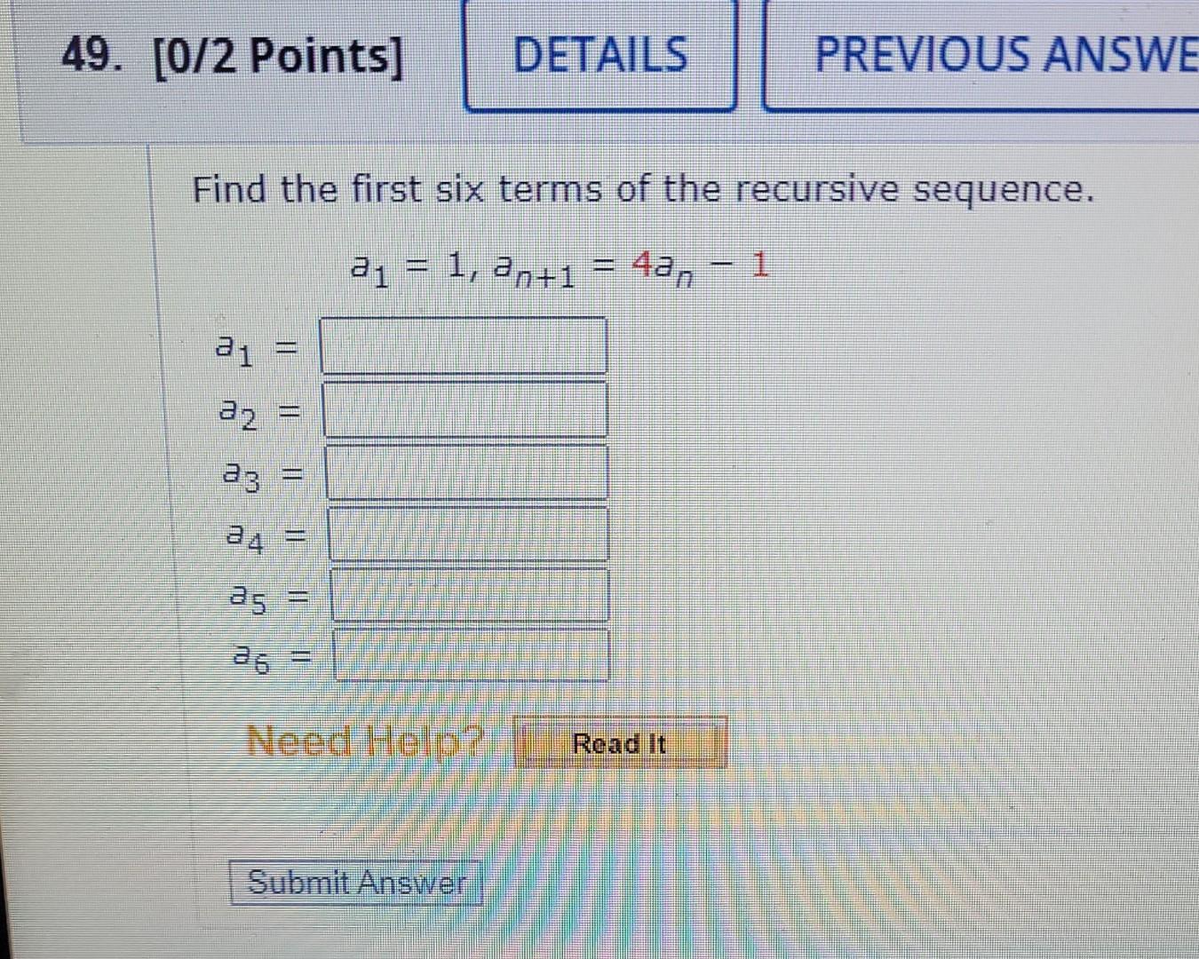 Solved Find the first six terms of the recursive sequence. | Chegg.com