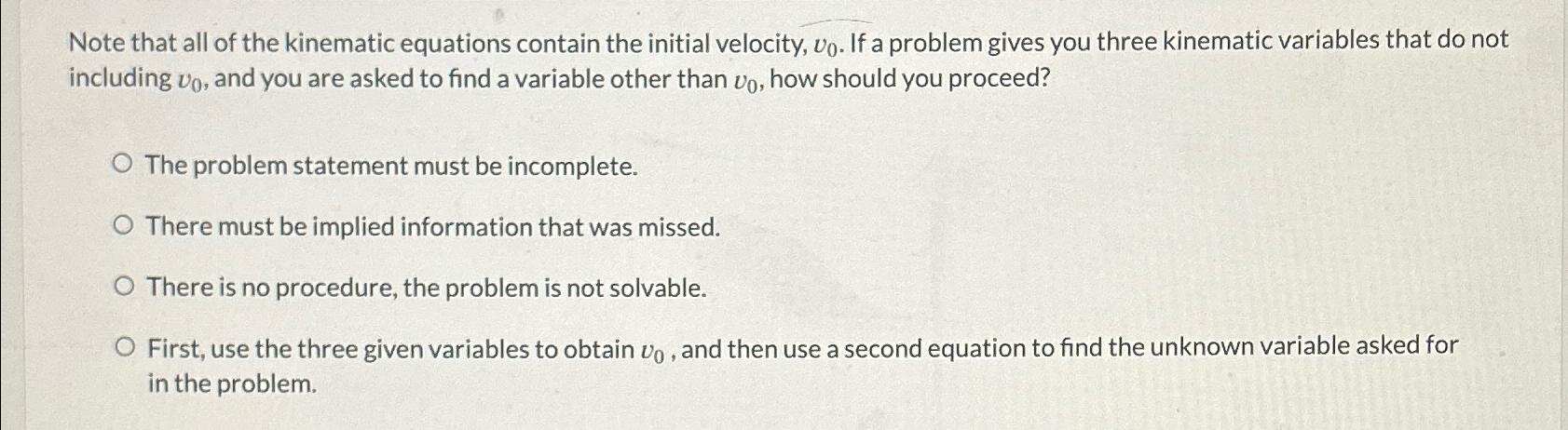Solved Note that all of the kinematic equations contain the | Chegg.com