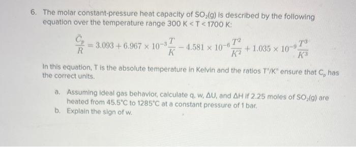 Solved The molar constant-pressure heat capacity of SO2( g) | Chegg.com