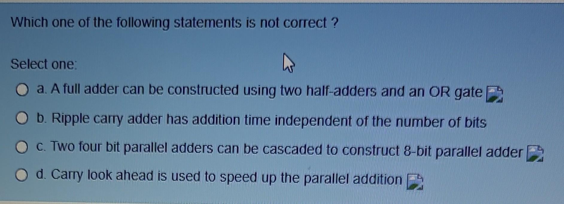 Solved Which one of the following statements is not correct? | Chegg.com