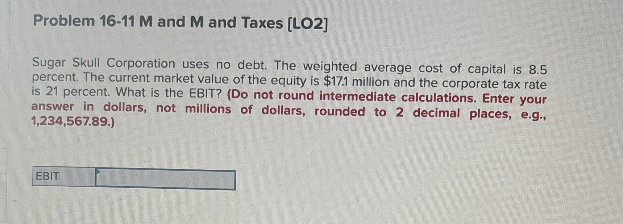 Solved Problem 16-11 ﻿M and M and Taxes [LO2]Sugar Skull | Chegg.com