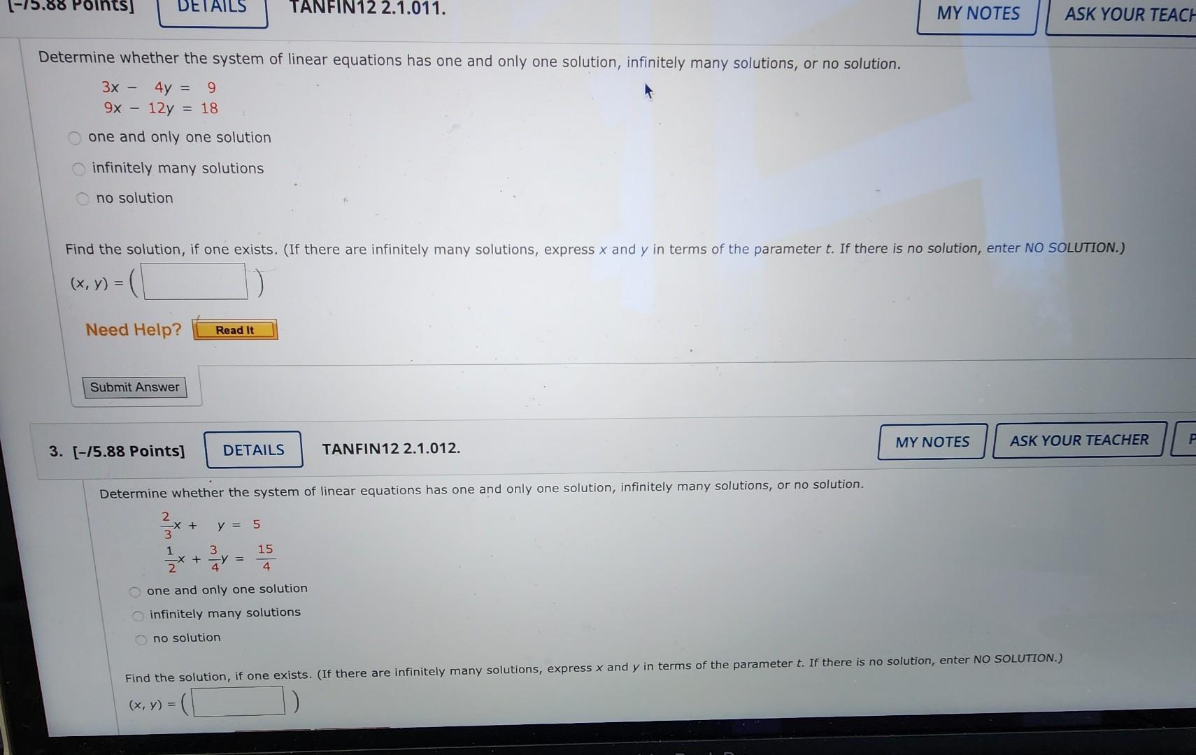 Solved 3x−4y=99x−12y=18 one and only one solution infinitely | Chegg.com