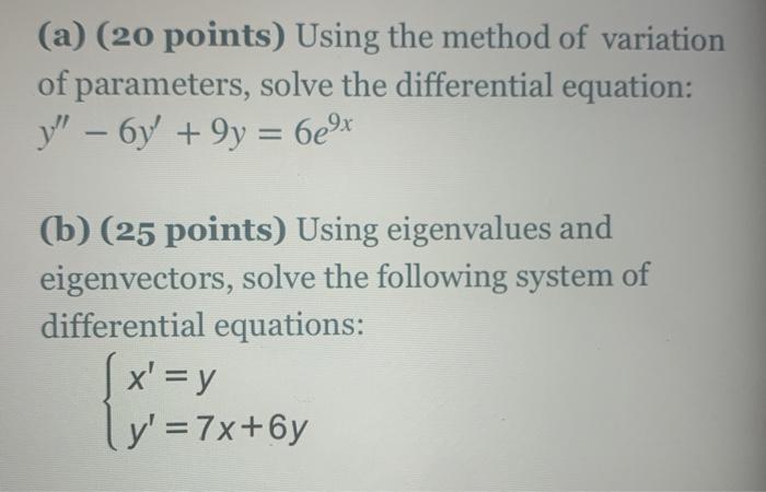 Solved (a) (20 points) Using the method of variation of | Chegg.com