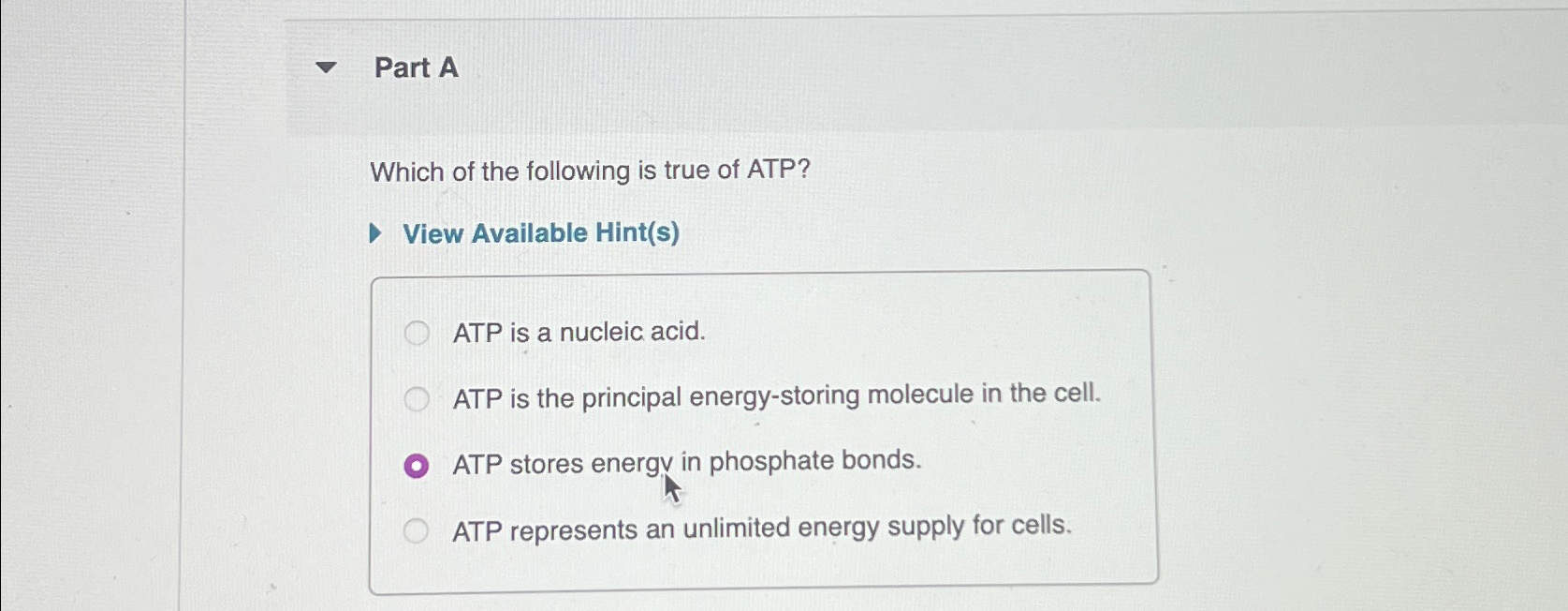 Solved Part AWhich of the following is true of ATP?View | Chegg.com