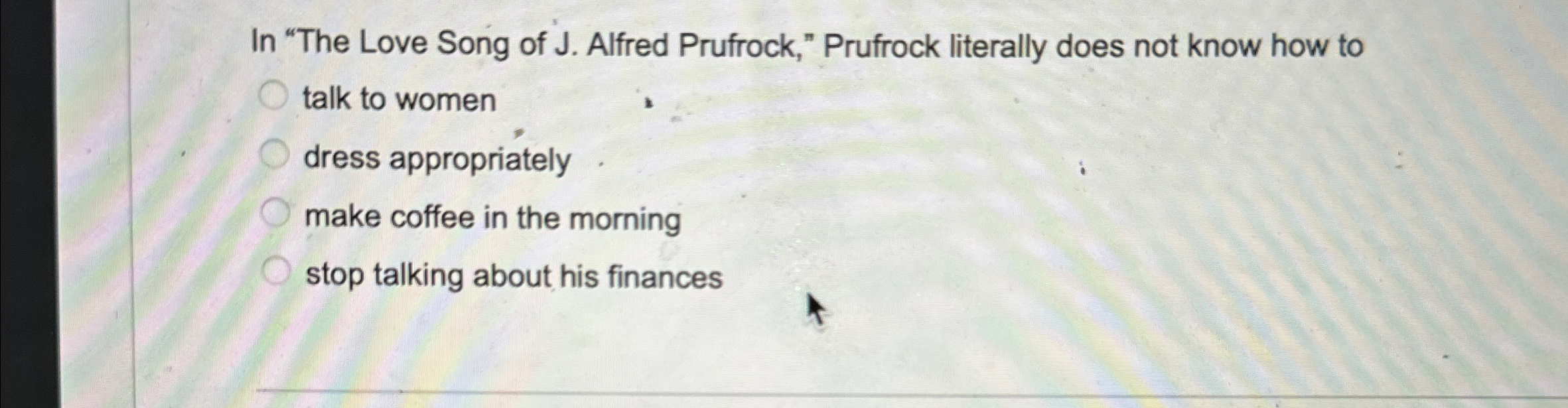 Solved In "The Love Song of J. ﻿Alfred Prufrock," Prufrock | Chegg.com