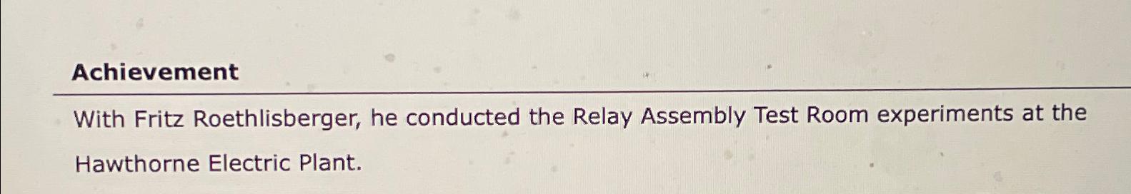 Solved AchievementWith Fritz Roethlisberger, he conducted | Chegg.com