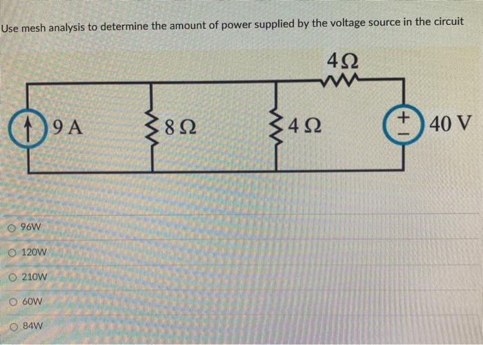 Solved Use mesh analysis to determine the amount of power | Chegg.com
